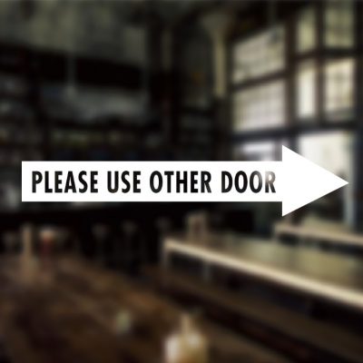 Please use other door sign - window sticker decal - Urban Artwork
